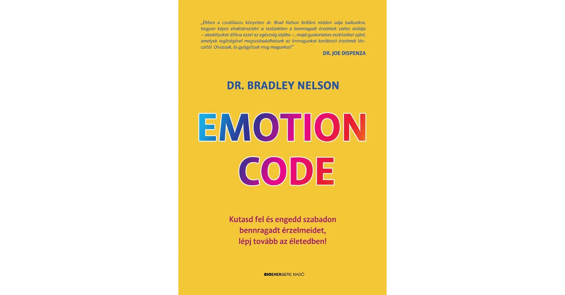 Dr. Bradley Nelson - Emotion Code